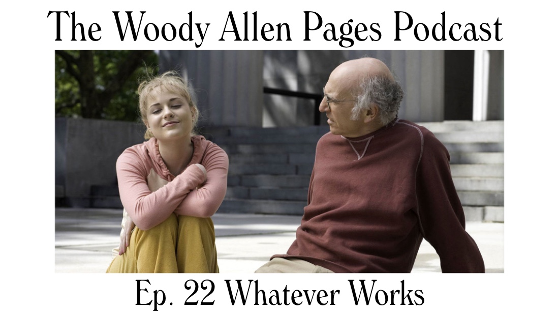 Episode 22 – Whatever Works (2009) – The Woody Allen Pages