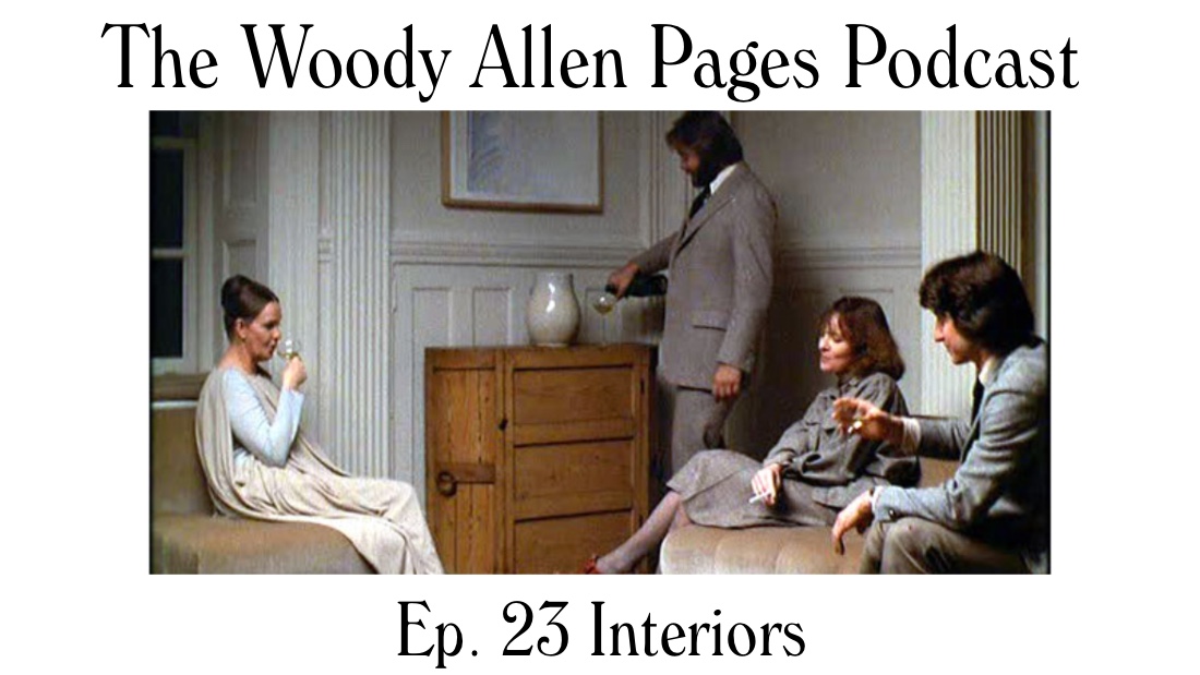 Episode 23 – Interiors (1978) – The Woody Allen Pages